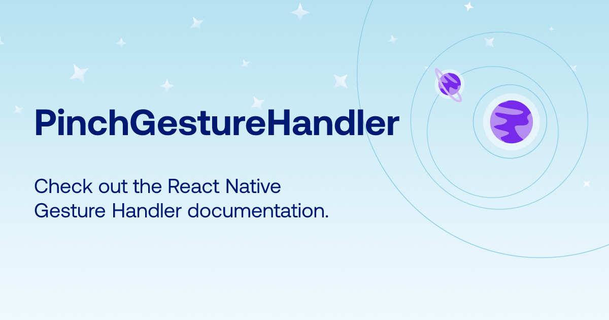 PinchGestureHandler | React Native Gesture Handler