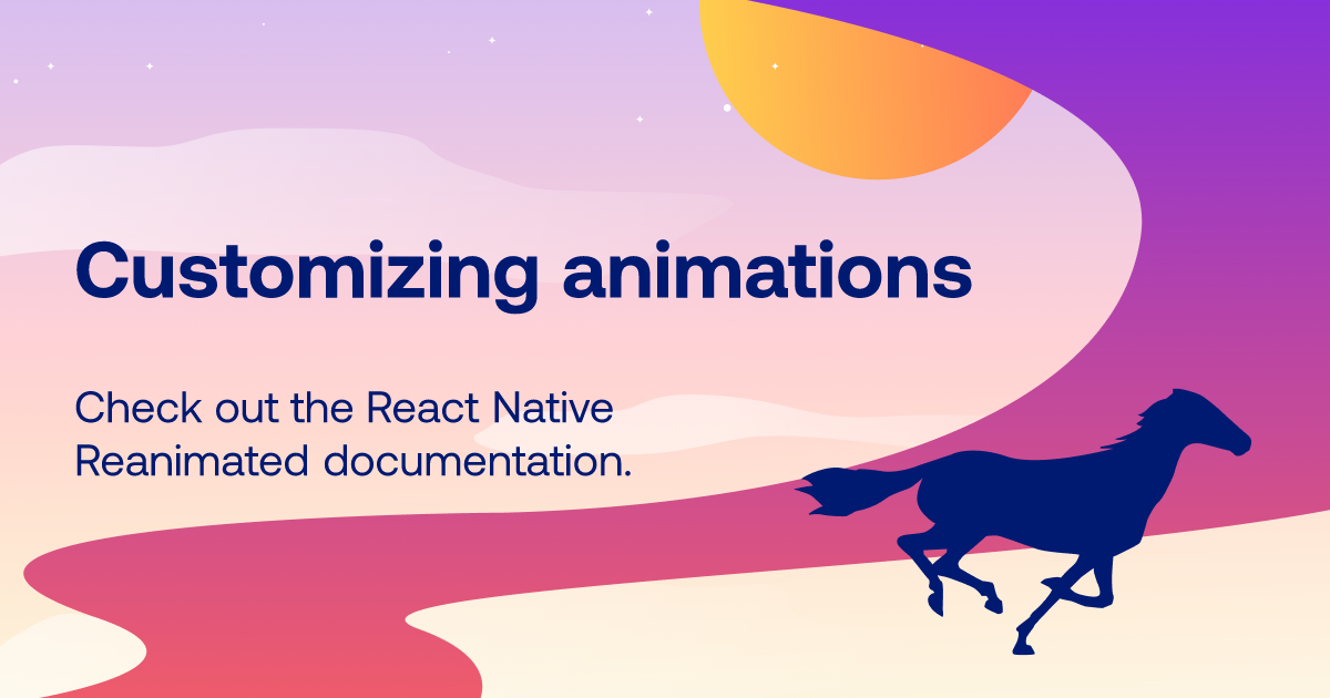 Customizing Animations React Native Reanimated